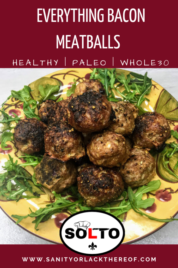 Everything Bacon Fat Meatballs – SOLTO
